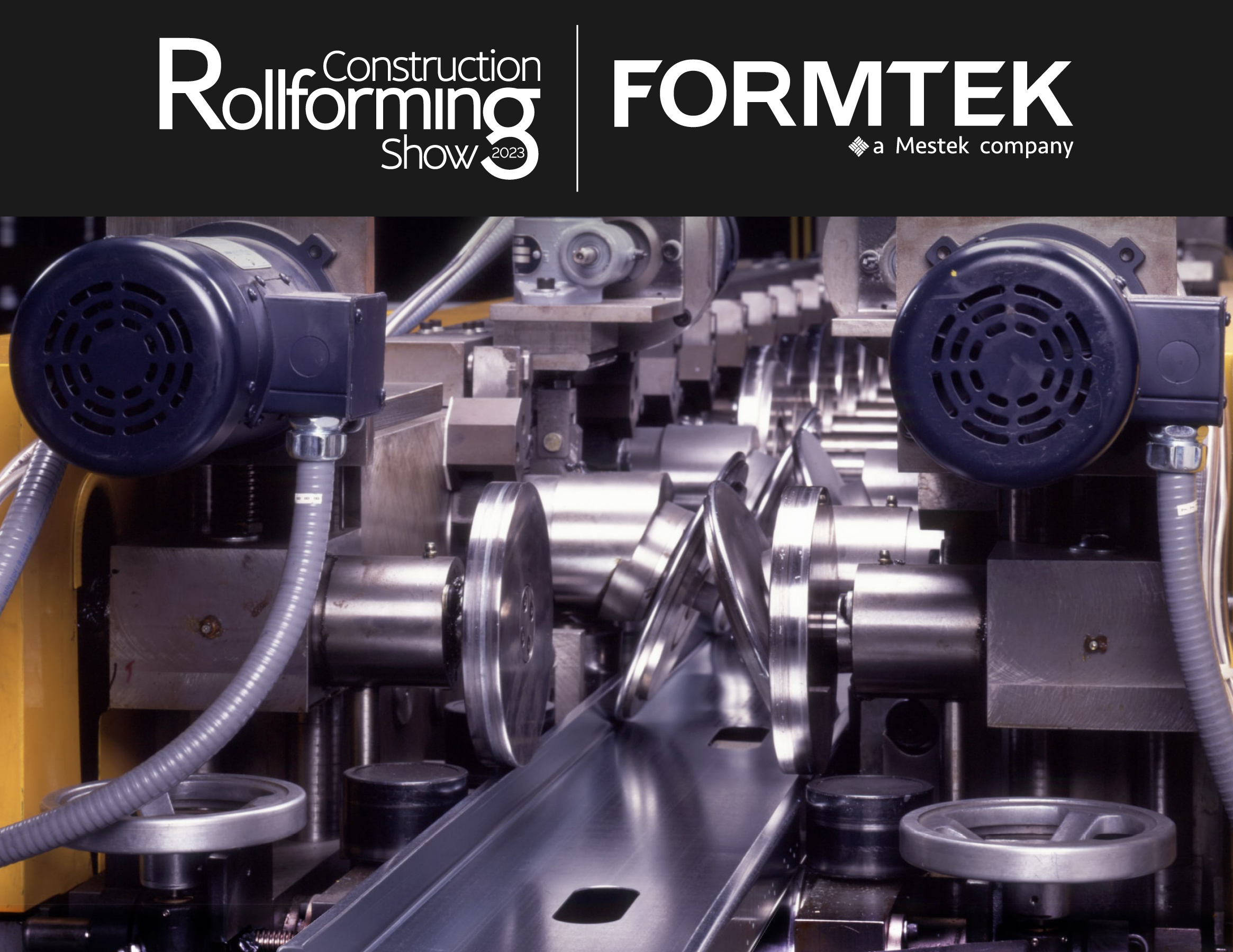 Exploring Innovation and Excellence: Formtek Debuts at 2023 Construction Rollforming Show
